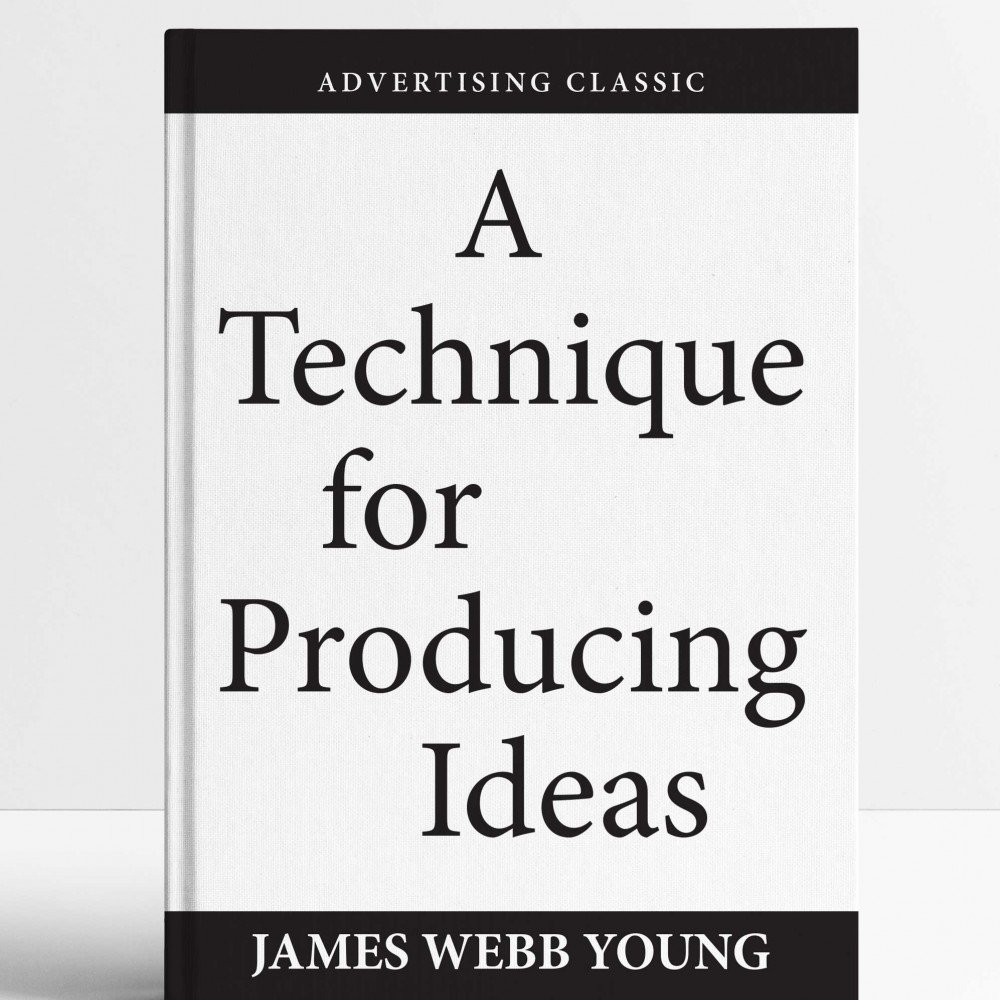 Buy A Technique for Producing Ideas | James Webb Young